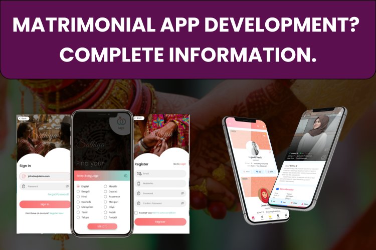 Matrimonial App Development? - Complete Information. - Mobile app ...